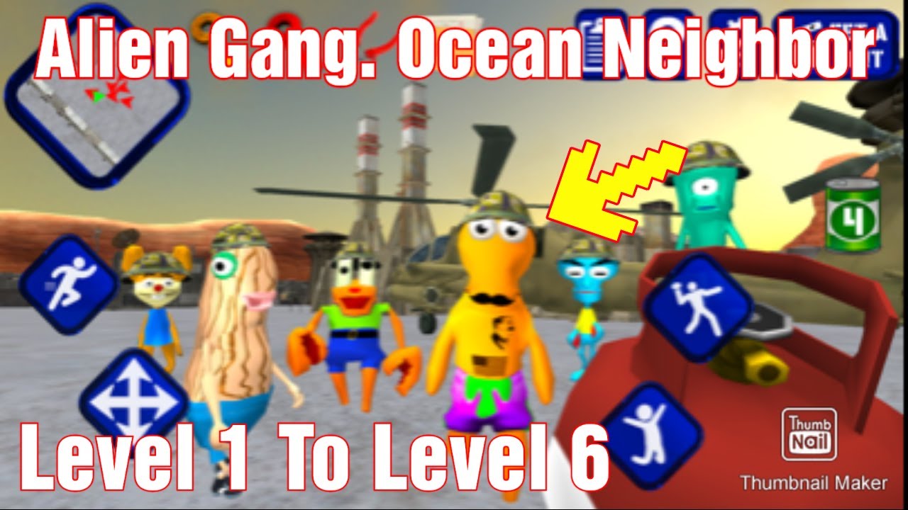 Alien Gang. Ocean Neighbor - Level 1 To Level 6 (Gameplay) - YouTube