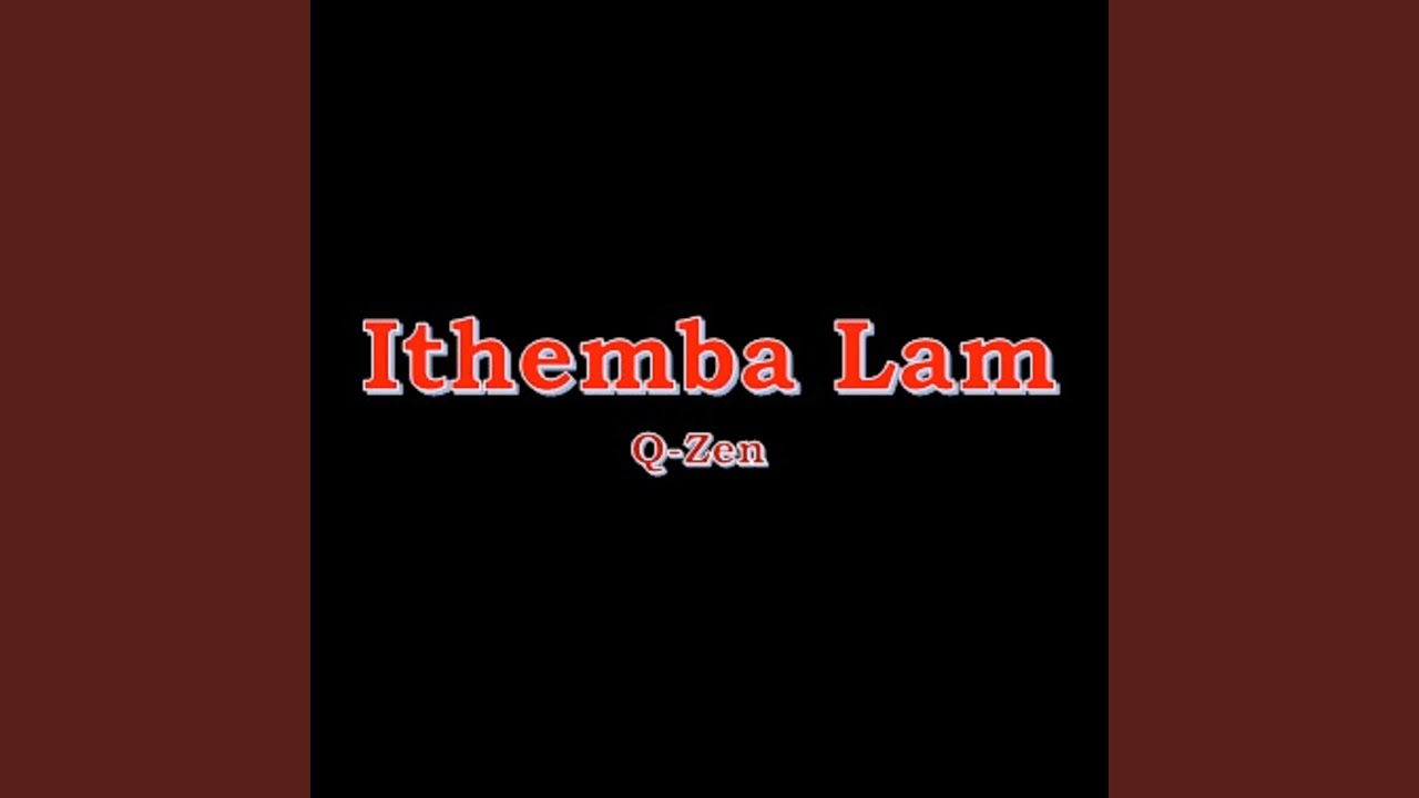 Ithemba Lam - YouTube