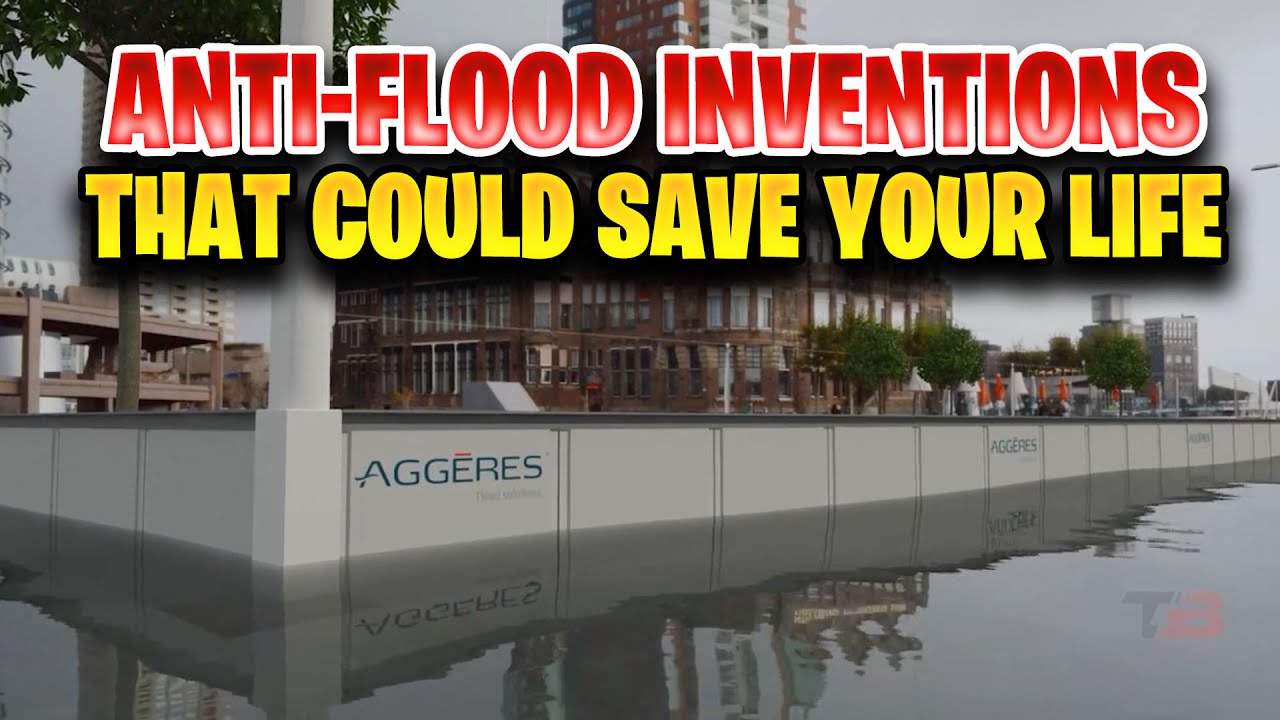 ANTI-FLOOD INVENTIONS THAT COULD SAVE YOUR LIFE - YouTube