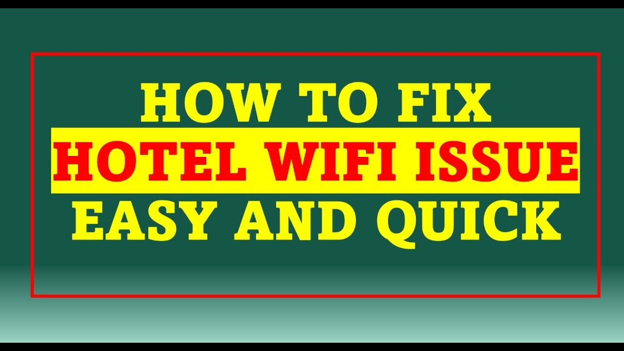 How to Fix Hotel WiFi Issue - Quick and Easy Way - YouTube