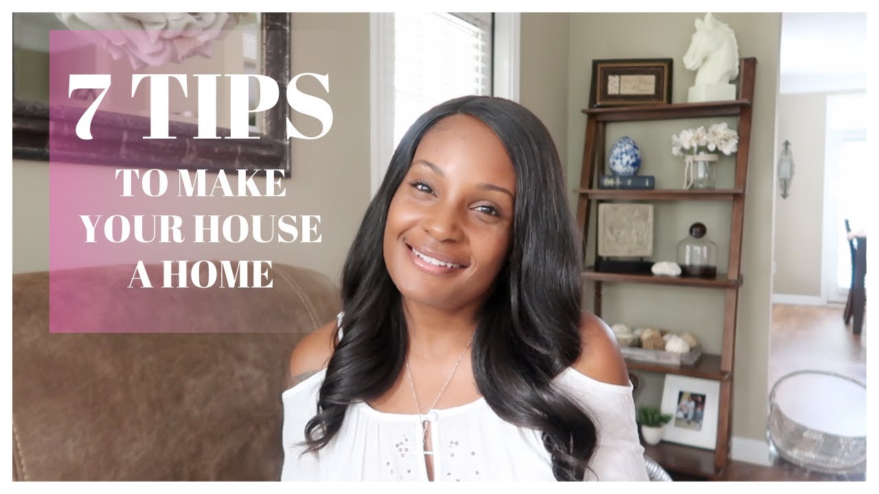 7 DECORATING TIPS TO MAKE YOUR HOUSE A HOME / EASY HOME DECOR TIPS ...