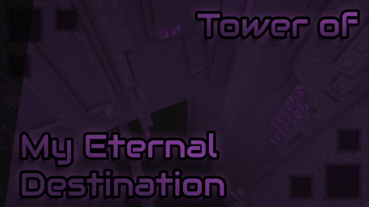 [HORRIFIC] (SHOWCASE) Tower of My Eternal Destination - YouTube