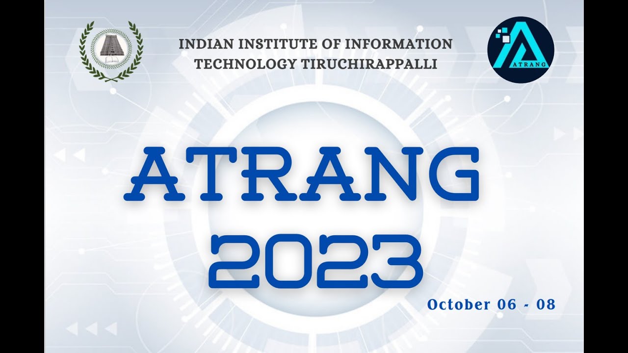 Atrang 2023 | IIIT Trichy - YouTube