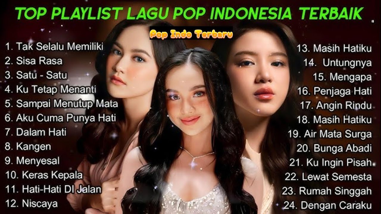 Top Playlist Lagu Pop Indonesia Terbaik 2025 | Pop Indo Terbaru | Viral ...