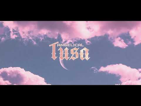TUSA but Angelical    |    ( s l o w e d  +  r e v e r b )