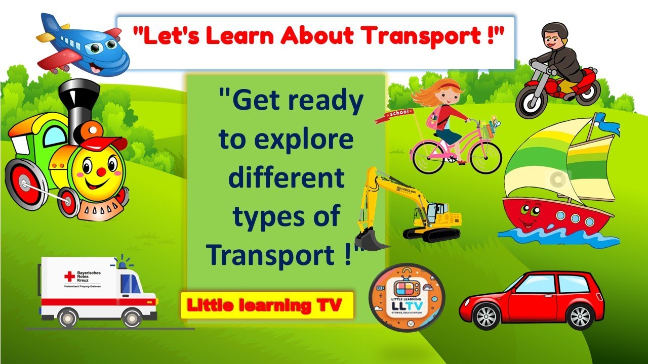 🚗🚆 Types of Transport | Land, Water & Air Transport for Kids ...