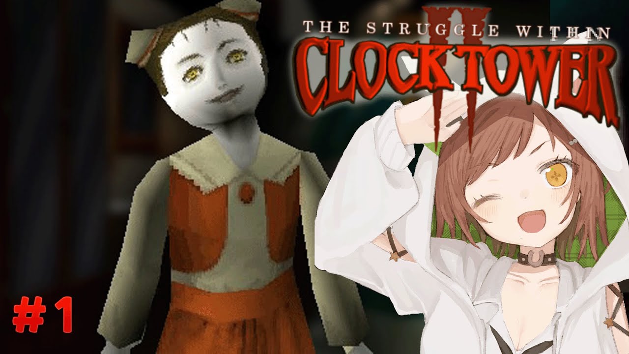 CLOCK TOWER II (#1) 】THE STRUGGLE IS WITHIN【Summer Belle | bondEN】 - YouTube