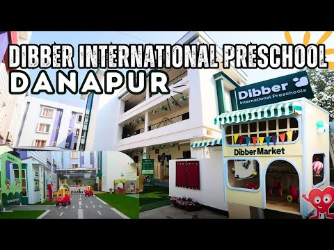 Dibber International Preschool Danapur | Best International Preschool ...