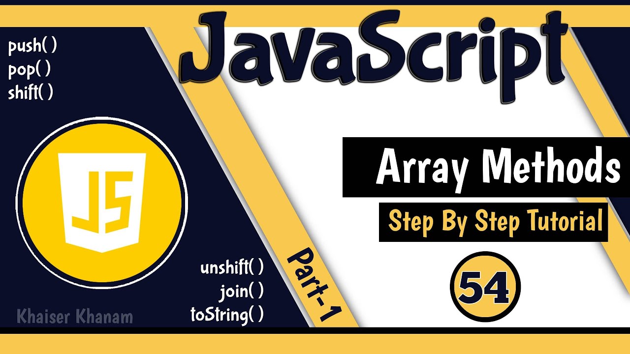 Array Methods - Part1|| JavaScript Tutorial for Beginners - 54 - YouTube