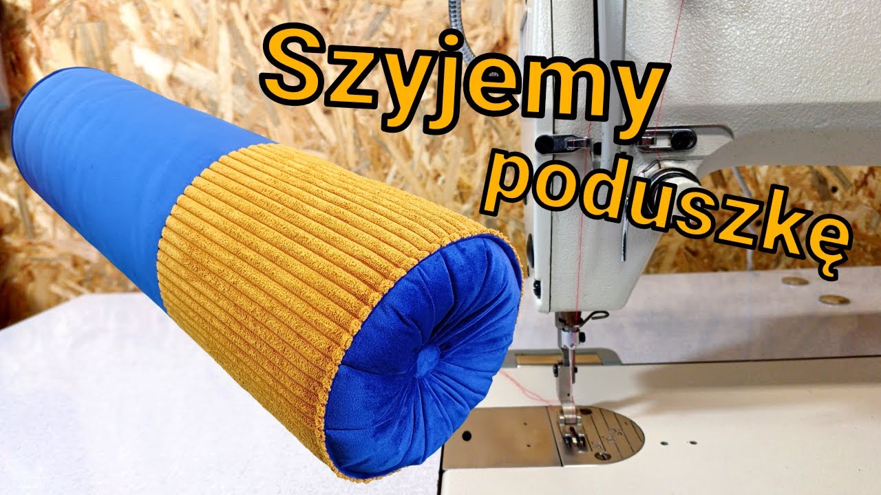 Jak uszyć poduszkę - DIY poduszka wałek - YouTube