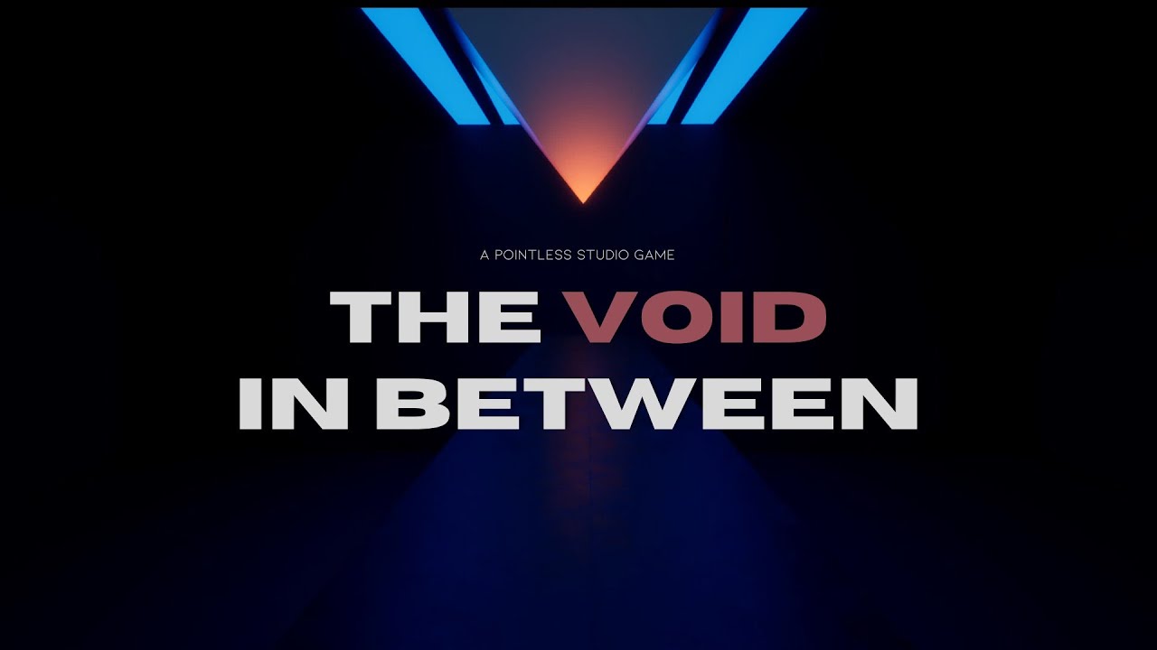 The Void In Between - Gameplay Trailer | Student Project - YouTube