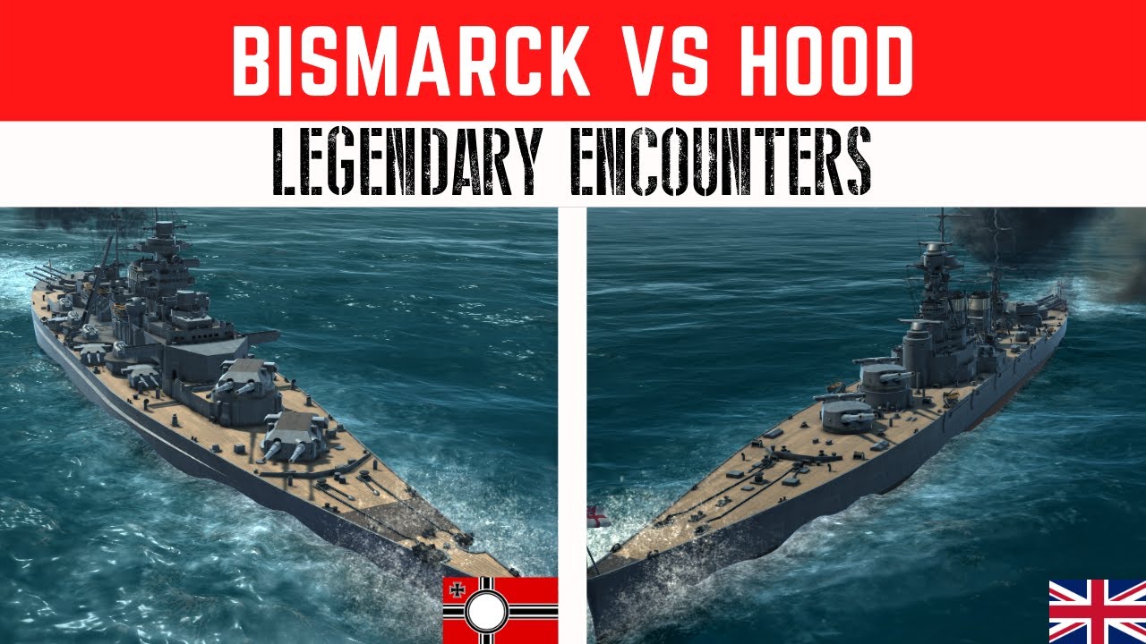 Ultimate Admiral Dreadnoughts - Bismarck vs Hood - Legendary Encounters ...