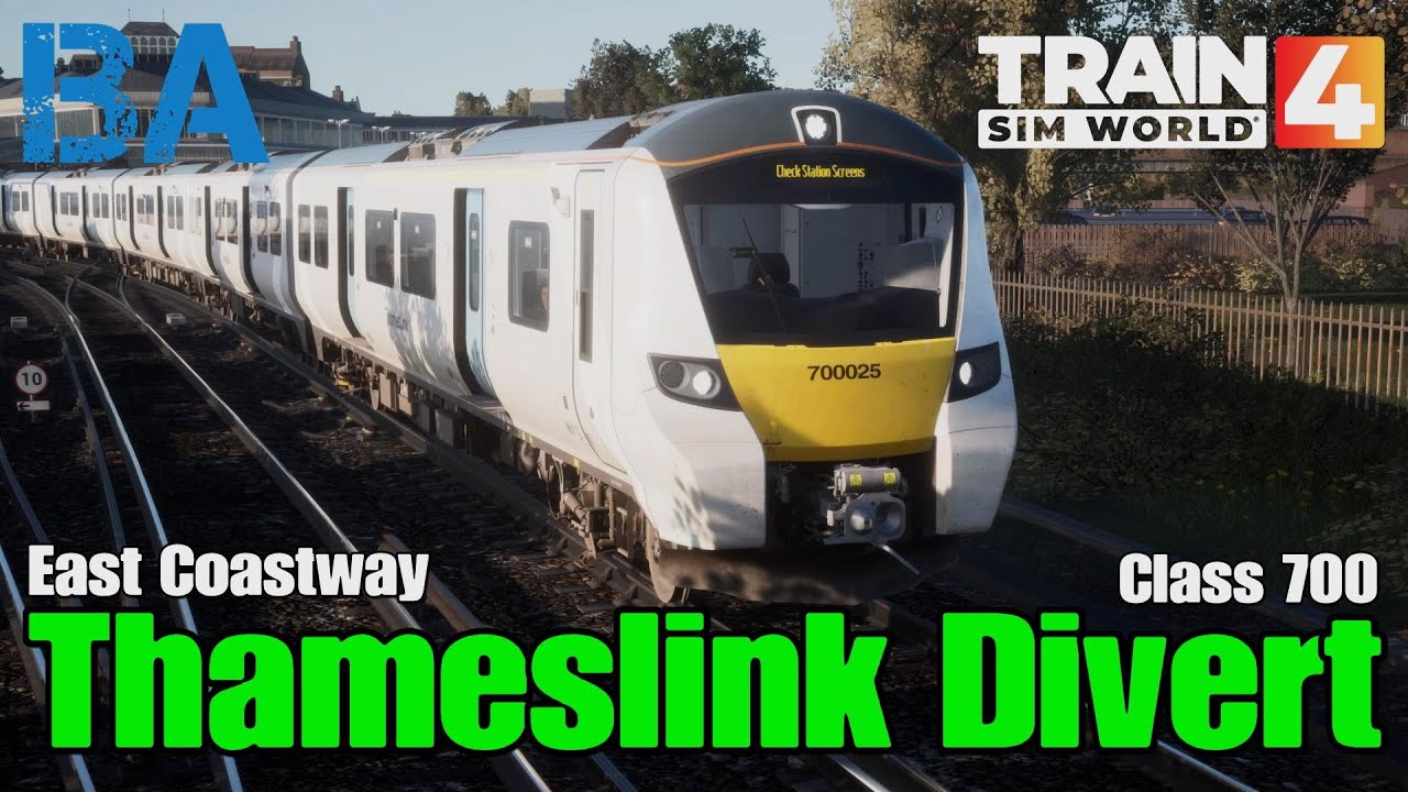 Thameslink Divert - Class 700 - East Coastway - Train Sim World 4 - YouTube