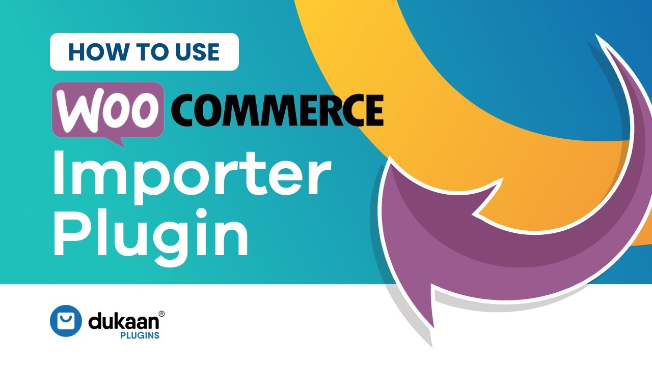 How To Use Woocommerce Importer Plugin Woocommerce Importer Plugin Tutorial Dukaan Plugins
