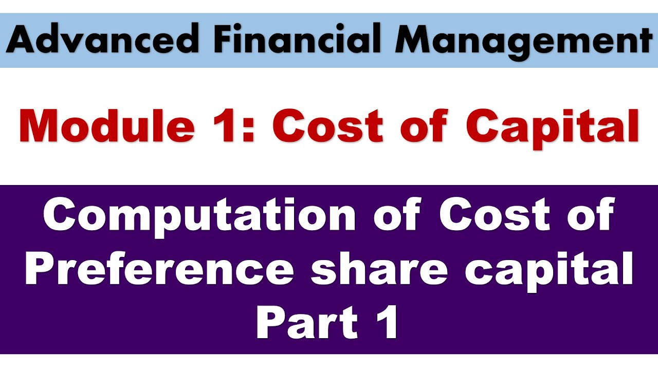 Problem on Cost of Preference share capital | Part 1 | Advanced ...
