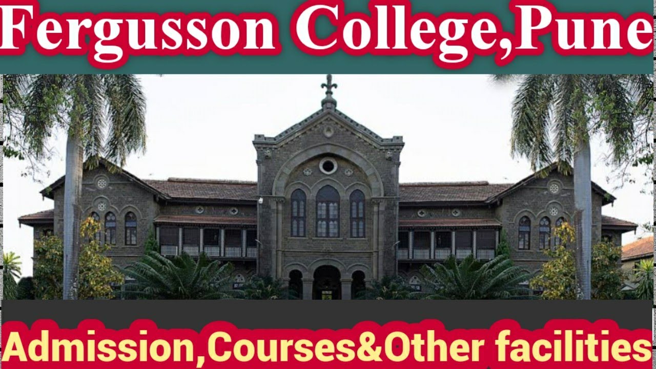 Fergusson College Pune Admission Courses Other Facilities YouTube fergusson-college-pune-admission-courses-other-facilities-youtube