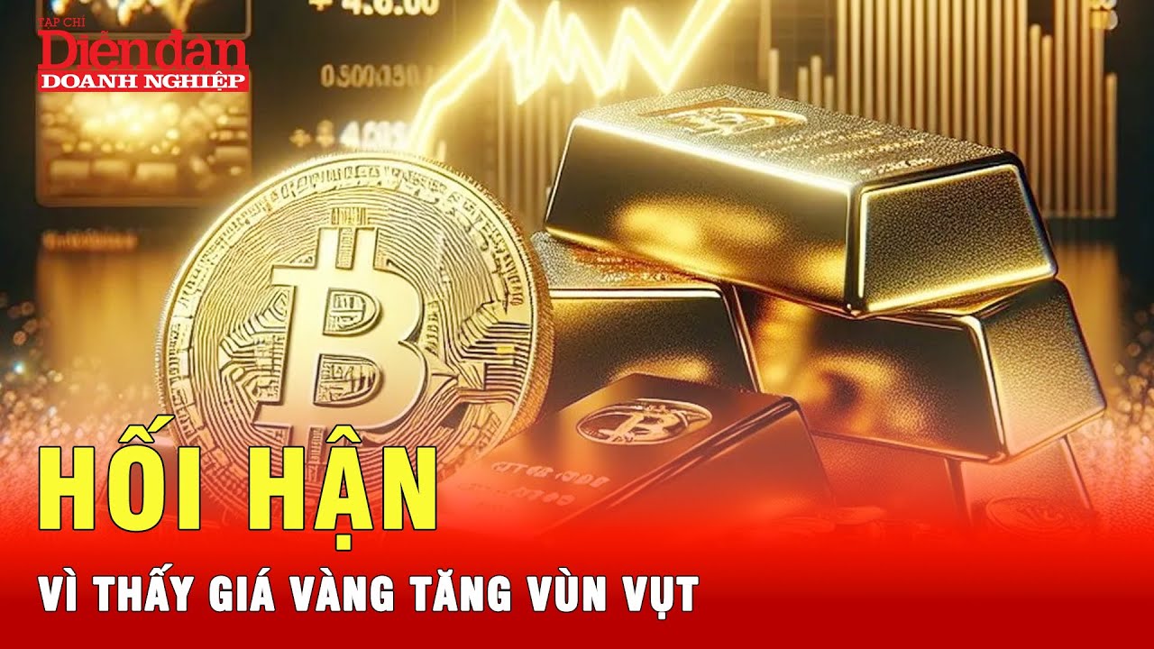 Nhìn giá vàng leo thang, dân tình chỉ biết thở dài “ước gì mua trước ...