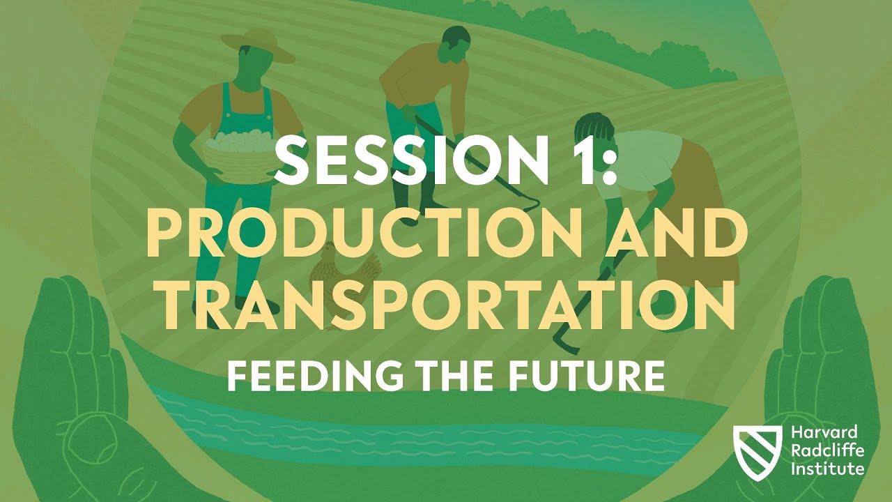 Feeding the Future | Panel 1: Production and Transportation - YouTube