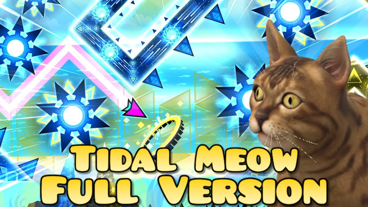 (Full Version) Tidal Wave Cat Edition Geometry Dash - YouTube