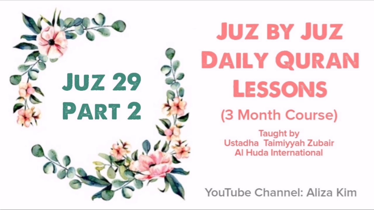 Juz 29 Part 2 | Daily Quran Lessons Ep139 (Surah Al-Qalam, Surah Al ...