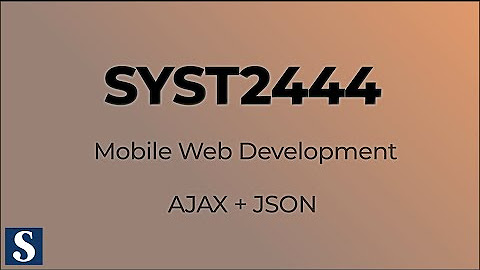 SYST24444 - Mobile Web Development - Spring/Summer 2021 - YouTube