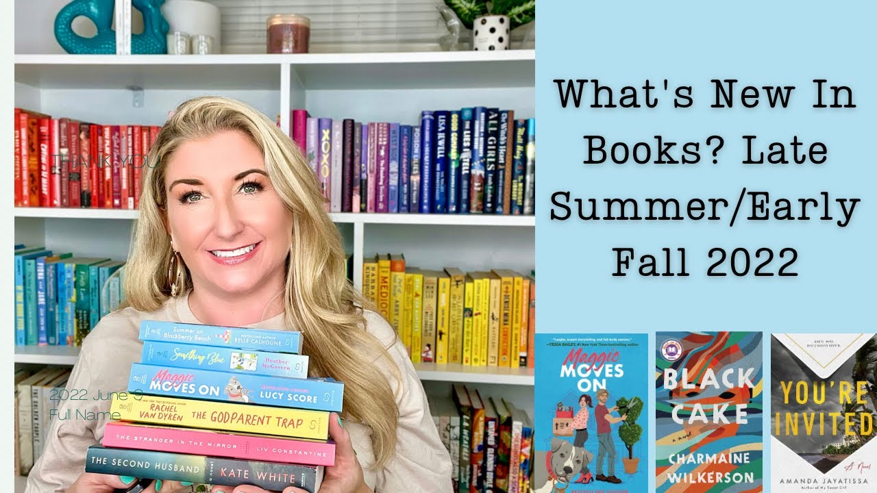What's New in Books? Late Summer/Early Fall 2022 - YouTube
