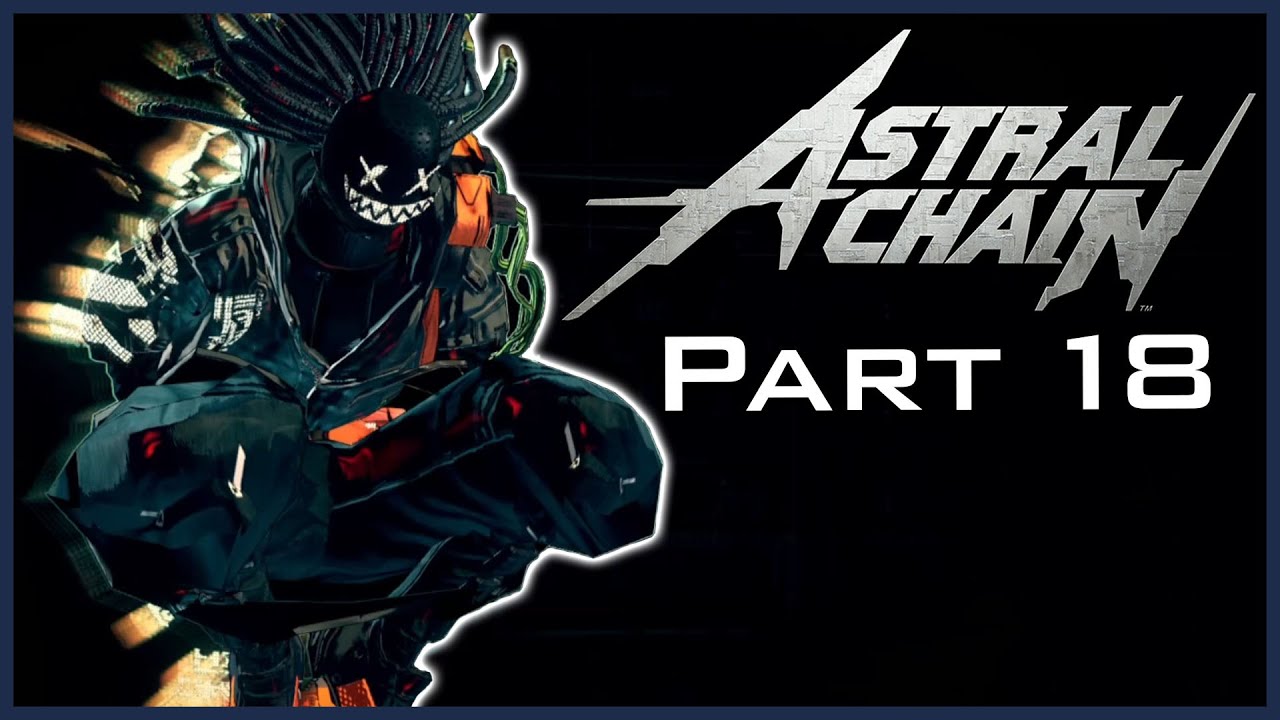 Hi, I'm Kyle [Astral Chain Pt 18] - YouTube