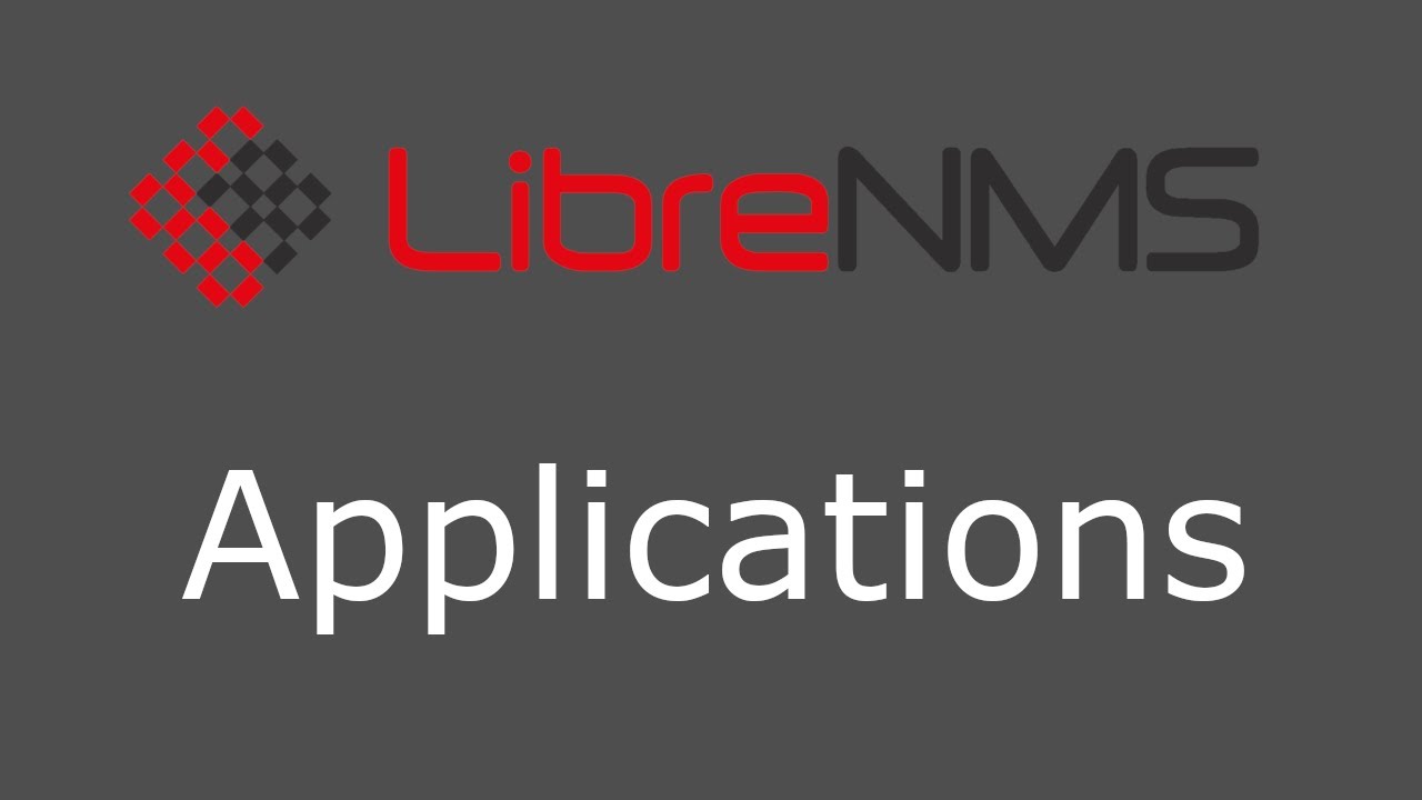 LibreNMS Applications - YouTube