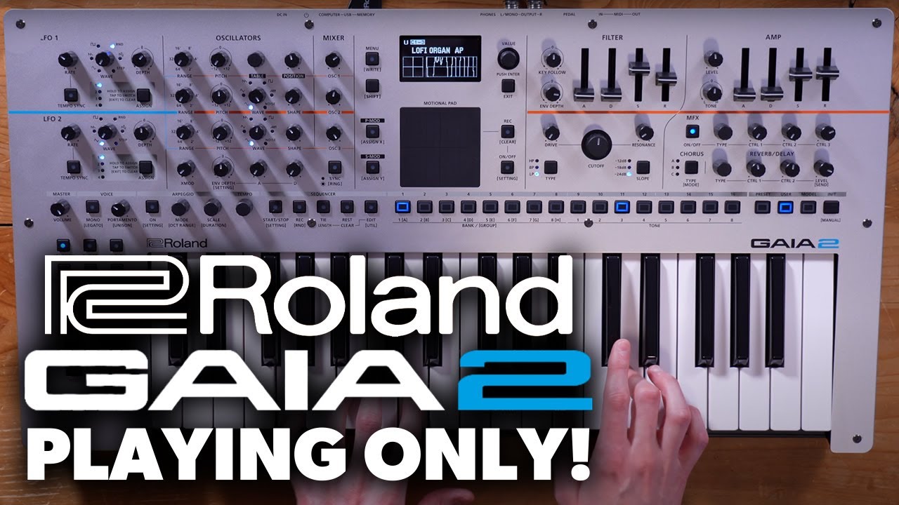 Roland Gaia 2 Synthesizer - Playing Only! - YouTube