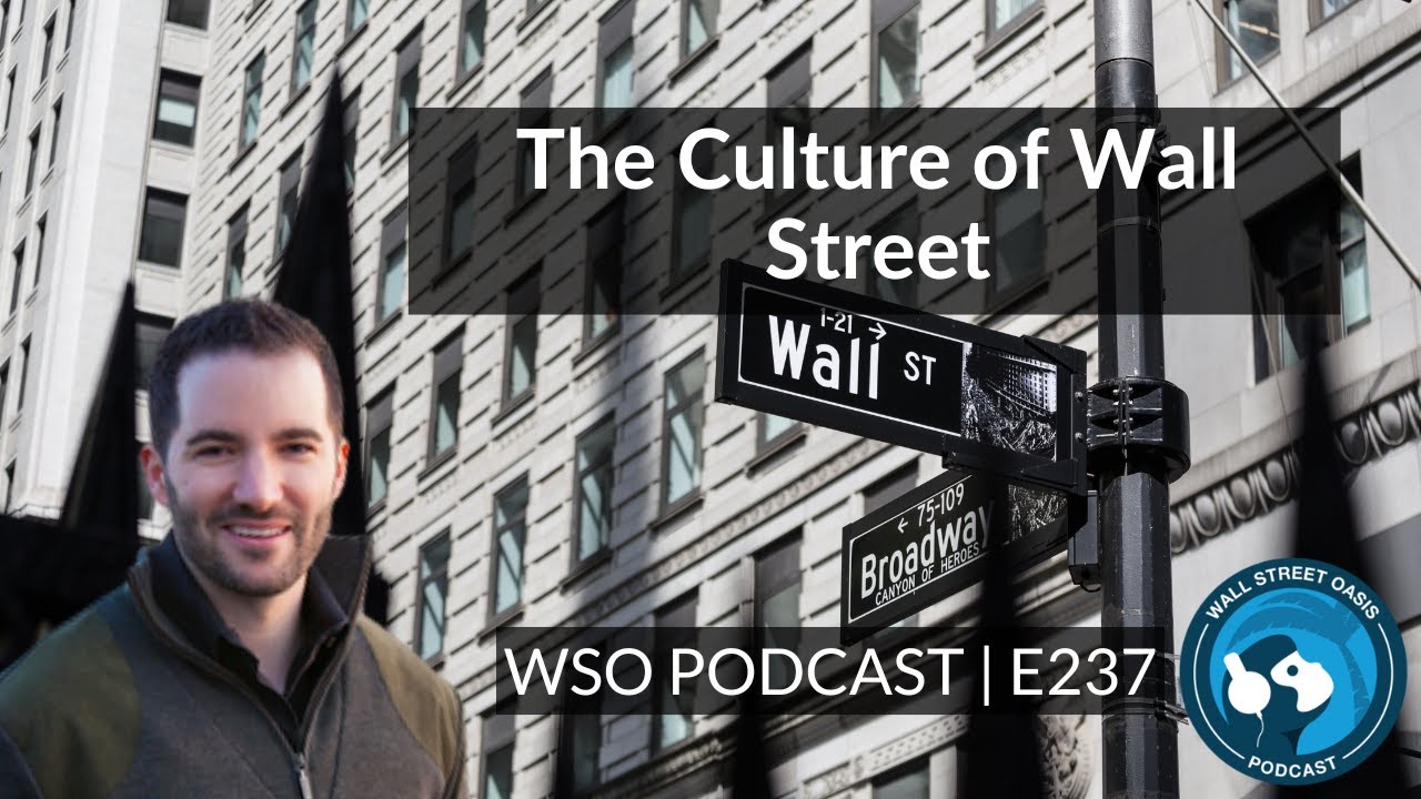 E237: The Culture of Wall Street from a former VP in Prime Brokerage at ...