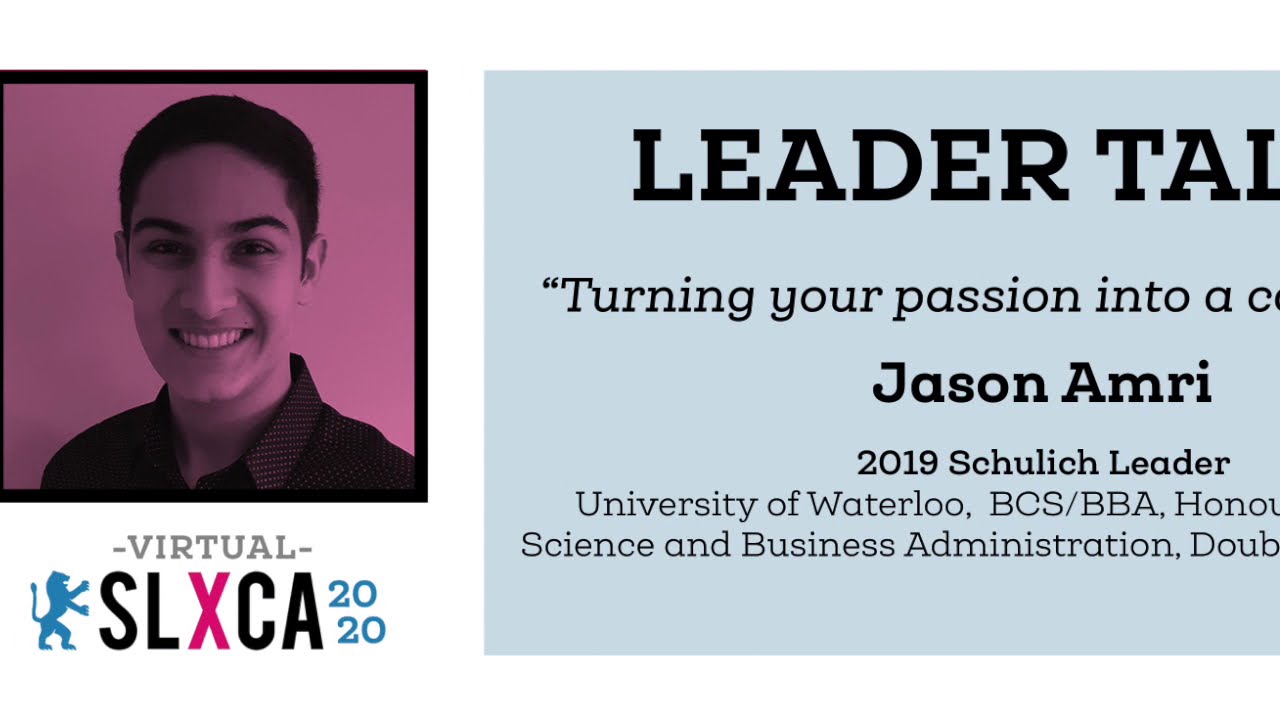 SLXCA 2020 - Leader Talks: Jason Amri, "Turning your passion into a ...