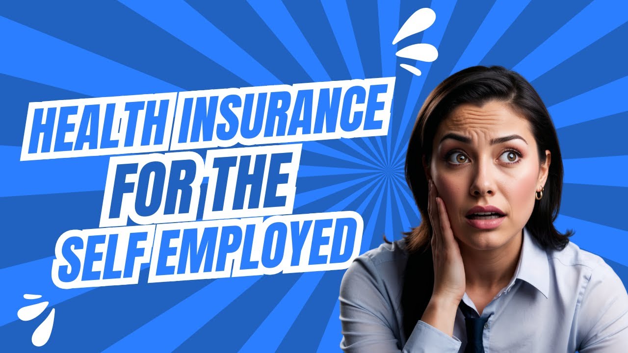Self Employed? Here's How to Get the BEST Health Insurance Plans 💰 ...