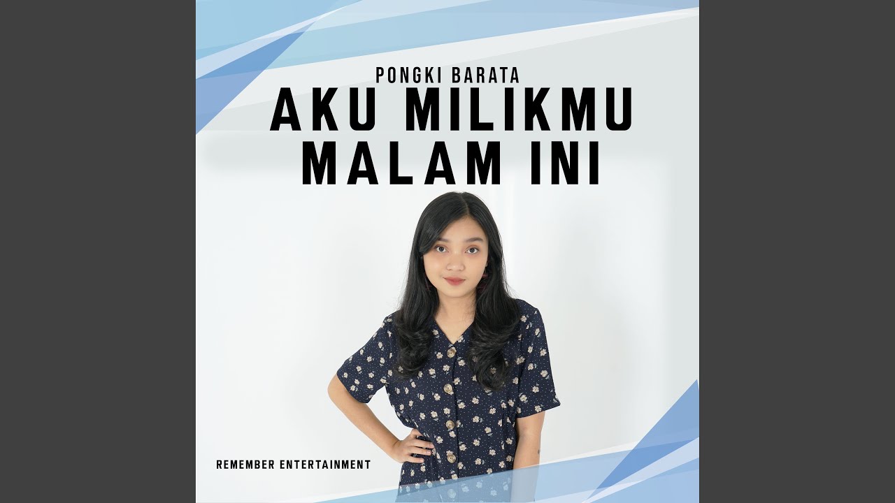 Aku Milikmu Malam Ini - YouTube Music