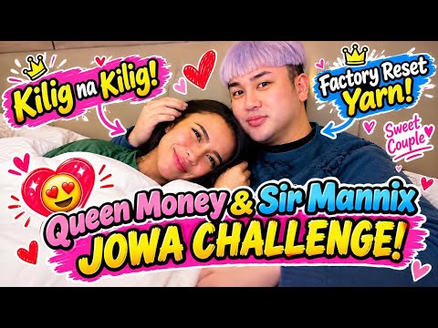 NAKAKAKILIG! Queen Money HINAMON ng JOWA CHALLENGE si Sir Mannix! OMG!