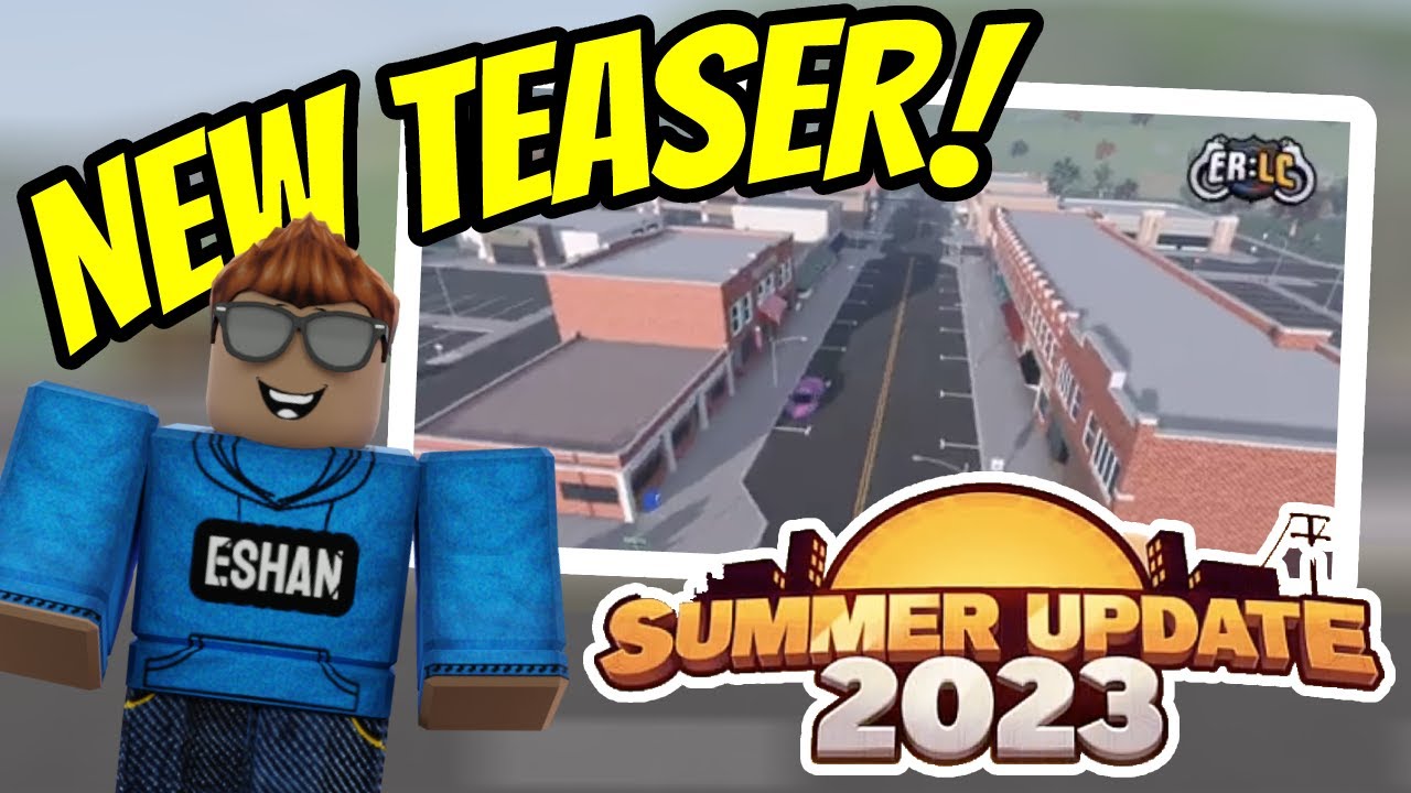 NEW TEASER FOR THE ER:LC SUMMER UPDATE! - YouTube