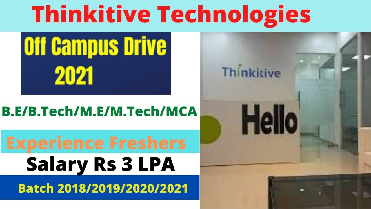 Thinkitive Technologies Off Campus Drive 2021 |Batch 2018/19/20/21| B.E ...