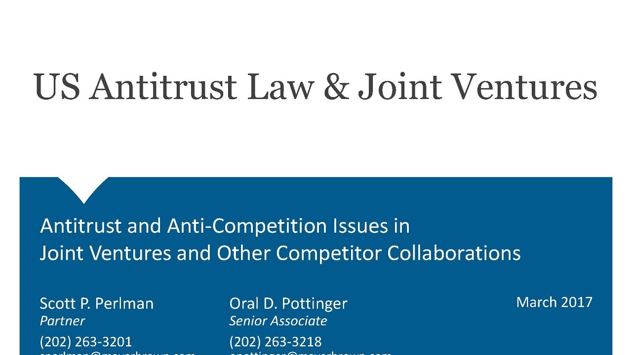 Antitrust and Anti-Competition Issues in Joint Ventures and Other ...