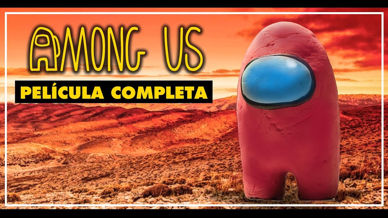AMONG US ANIMATION Película Completa en Español |Stop Motion Film ...