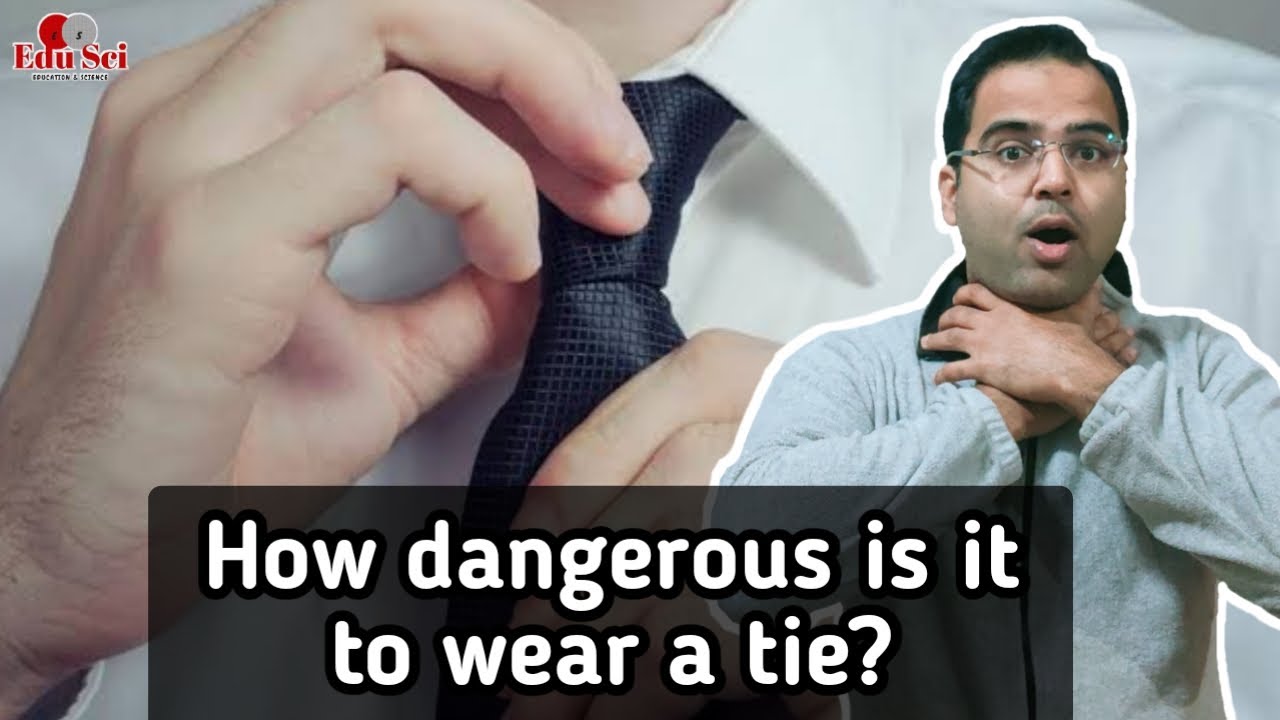 How dangerous is it to wear a tie?SHOCKING REASEARCH! - YouTube