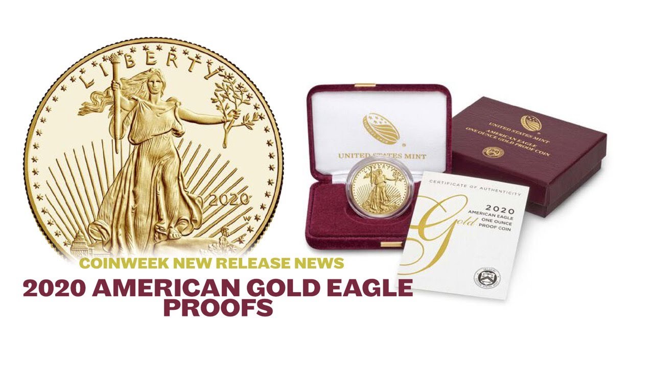 2020 American Gold Eagle Proof Coins - New Release from U.S. Mint - YouTube