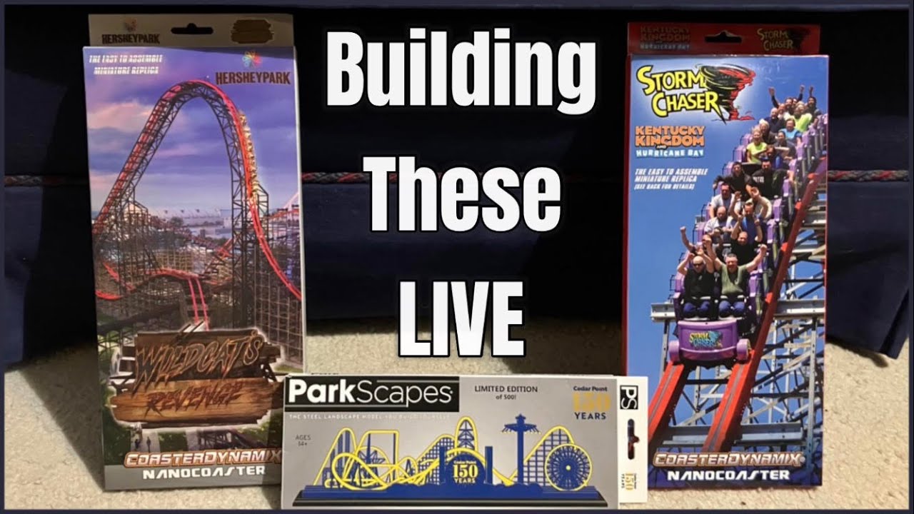 BUILDING COASTERDYNAMIX MODELS LIVE!! - Wildcat's Revenge, Storm Chaser ...