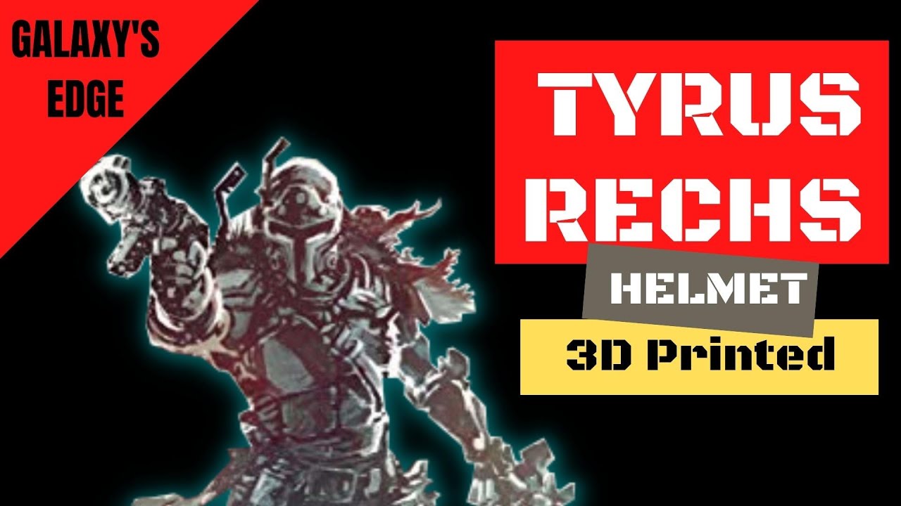 Tyrus Rechs Helmet Unboxing - Review - and a bonus! | Galaxy's Edge ...