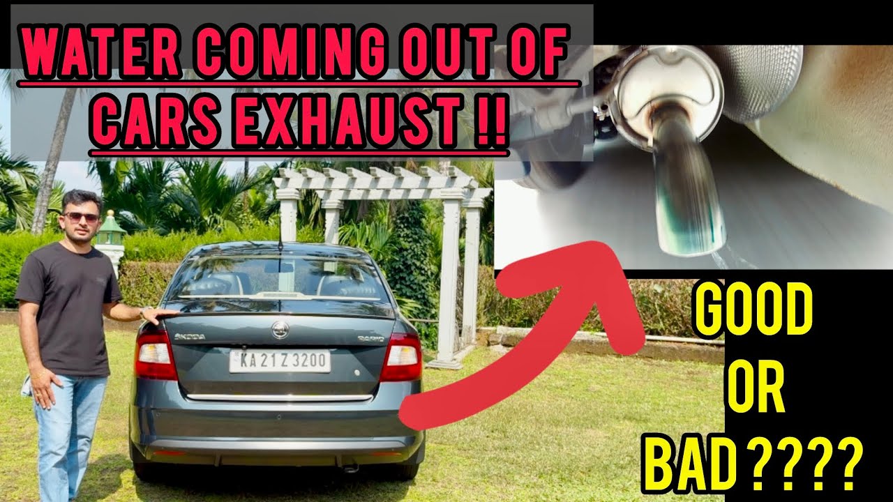 WHY IS WATER COMING OUT OF MY CARS EXHAUST ? IS IT WHITE SMOKE ? OR ...