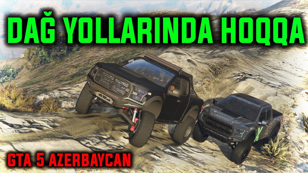 DAR DAĞ YOLLARINDA HOQQA VERDİK (GTA5 AZERBAYCAN) - YouTube