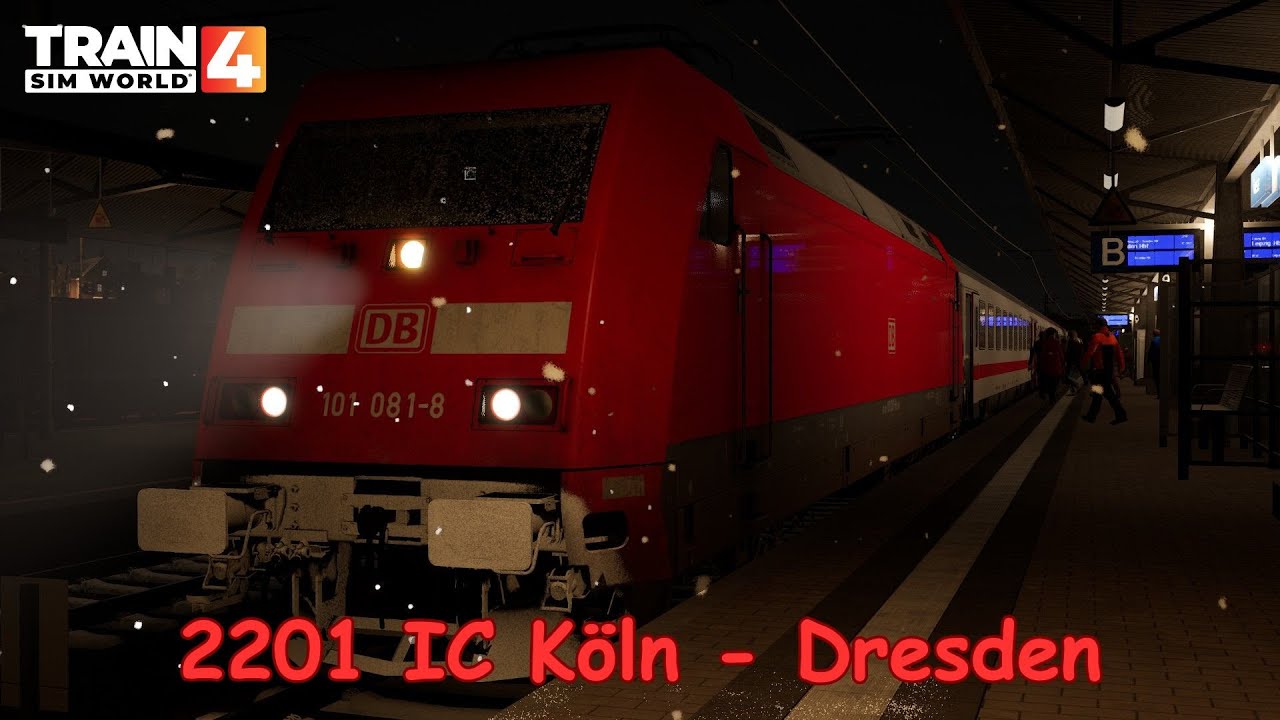 2201 IC Köln - Dresden - Nahverkehr Dresden - BR 101 - Train Sim World ...