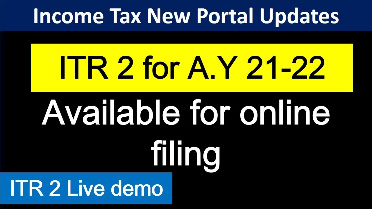 ITR 2 filing online for A.Y 21-22|New Incometax Portal| How to file ITR ...