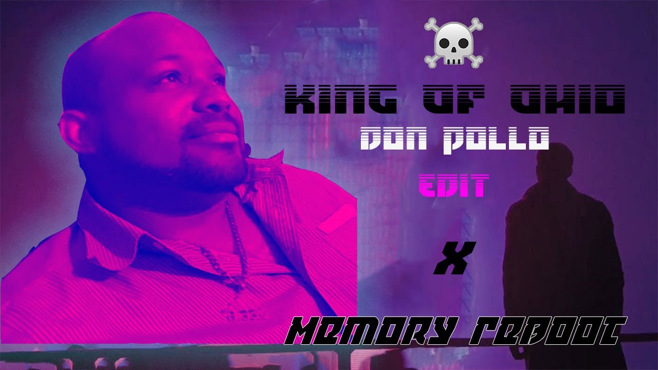 Don Pollo X Memory Reboot Edit (King Of Ohio)💀💀💀 - YouTube