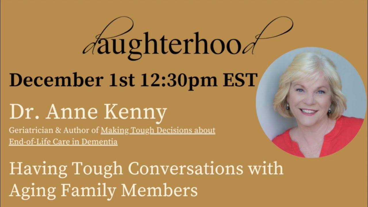 Dr Anne Kenny Difficult Conversations with Aging Family Members - YouTube