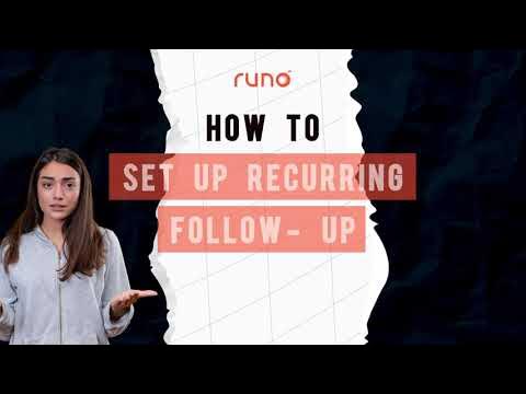 How to set-up recurring follow-ups | Mobile App | Runo - YouTube