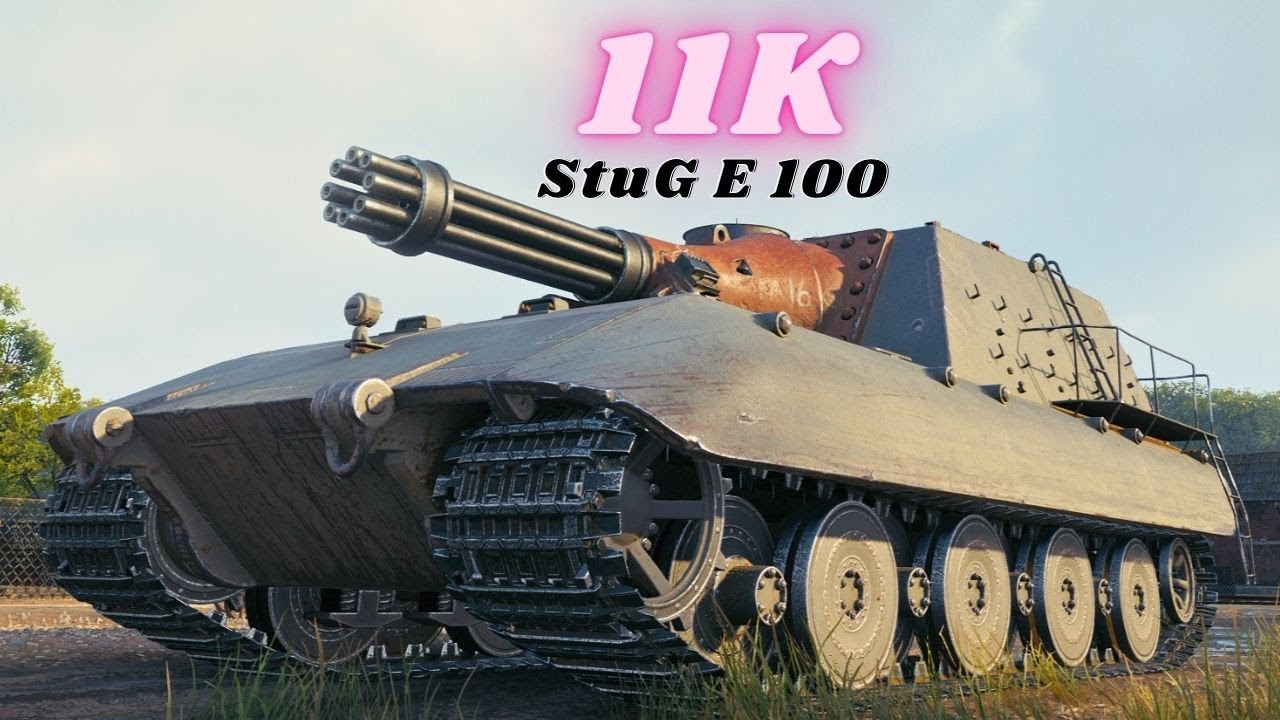 StuG E 100 - 11K Damage World of Tanks - YouTube